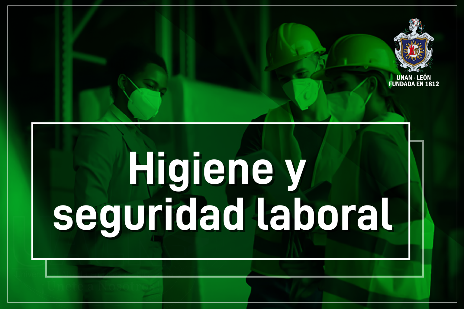 HIGIENE Y SEGURIDAD LABORAL - Universidad Abierta en Línea de Nicaragua